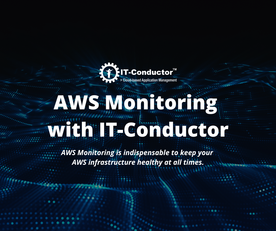 AWS Monitoring with IT-Conductor